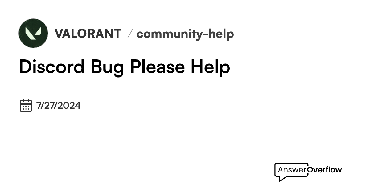 Discord Bug! Please Help!! - VALORANT