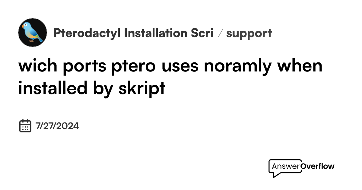 wich ports ptero uses noramly when installed by skript - Pterodactyl Installation Script
