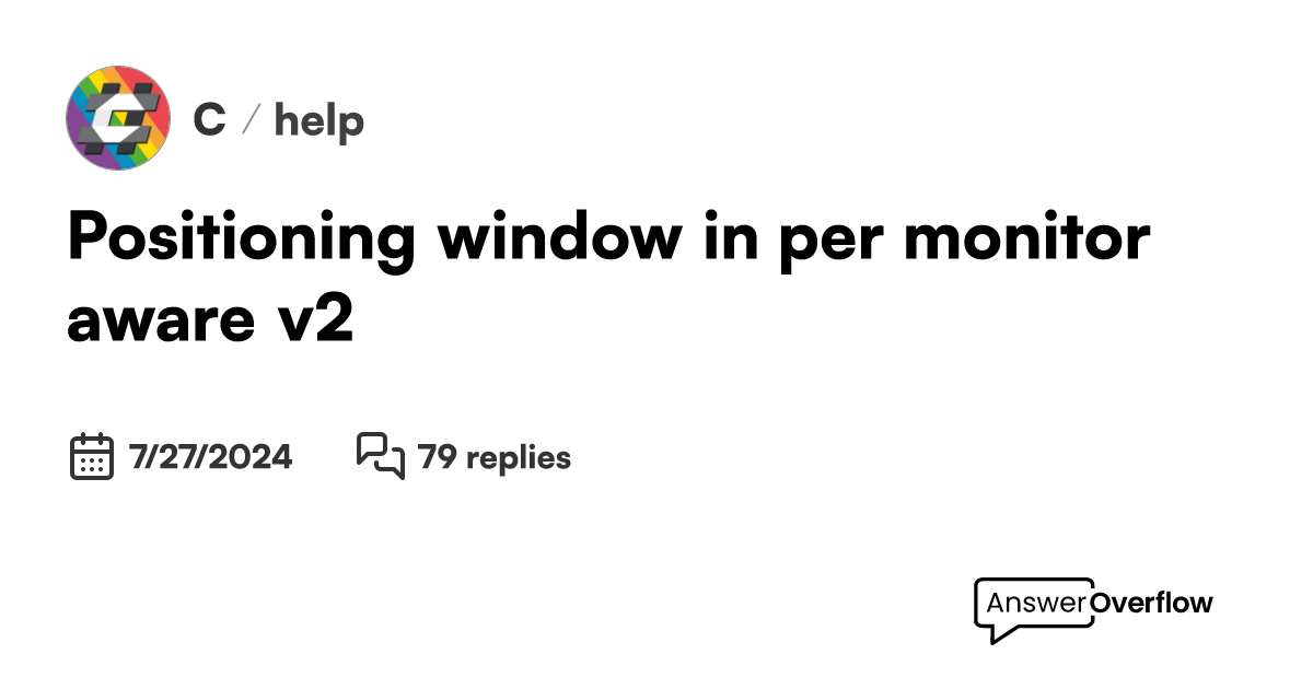 Positioning window in per monitor aware v2 - C#
