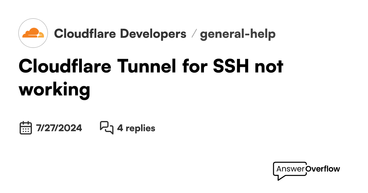 Cloudflare Tunnel for SSH not working. - Cloudflare Developers