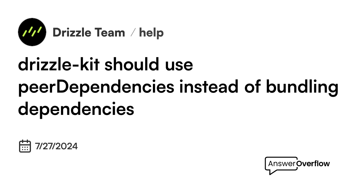 drizzle-kit should use `peerDependencies` instead of bundling ...