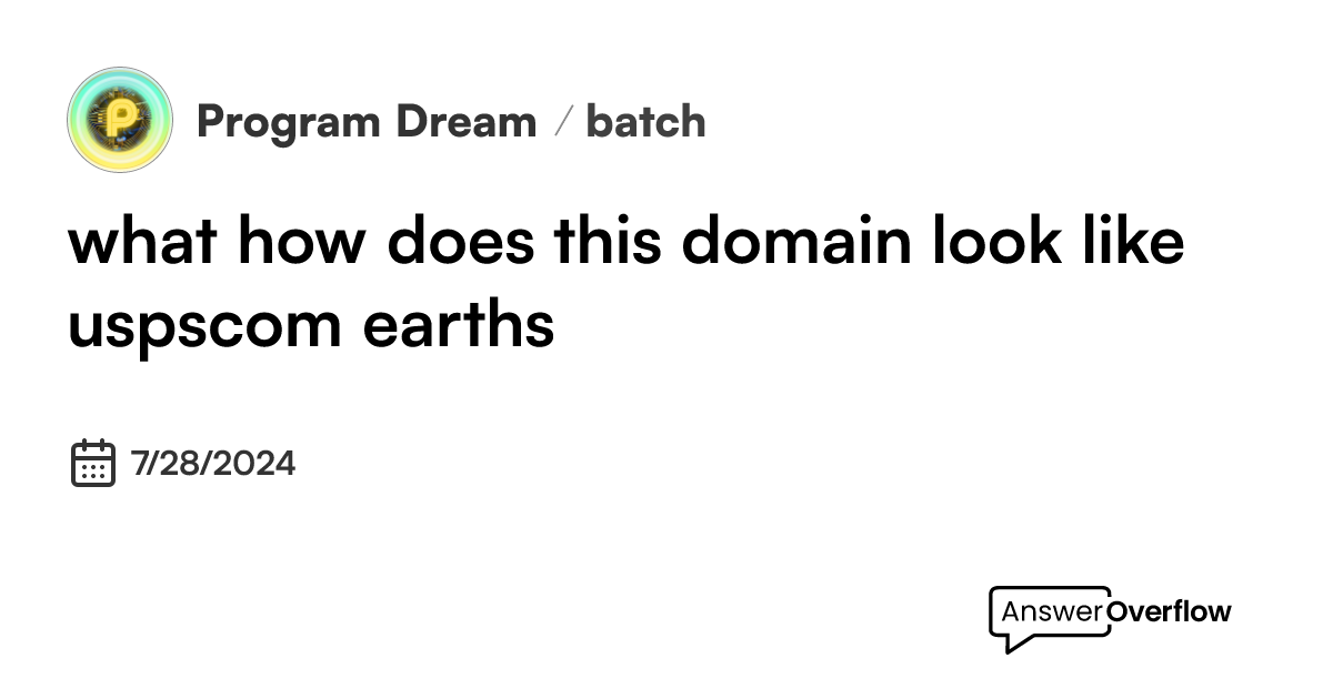 what? how does this domain look like usps.com? @earth's - Program Dream