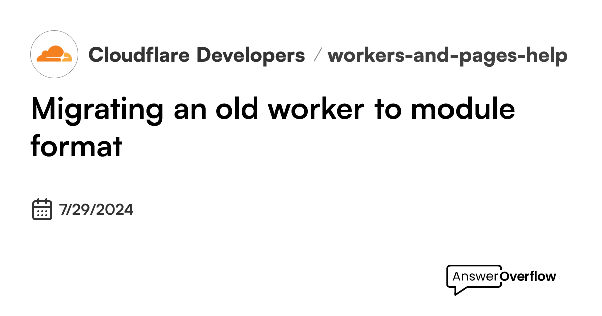 Migrating an old worker to module format - Cloudflare Developers