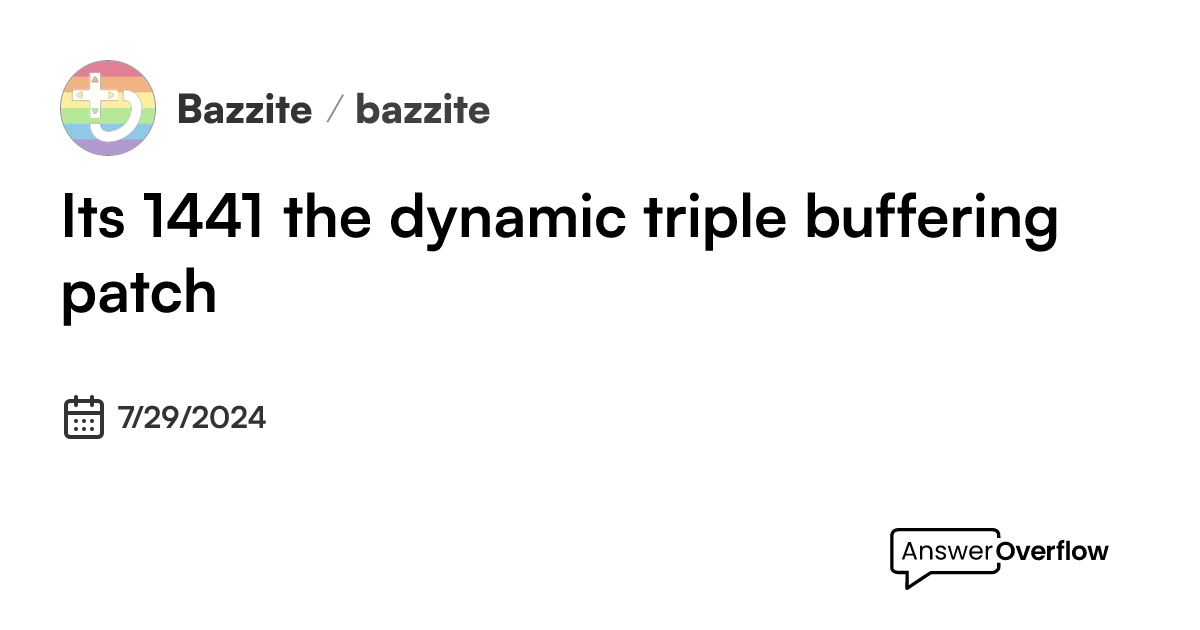 It's ! 1441 the dynamic triple buffering patch? - Universal Blue