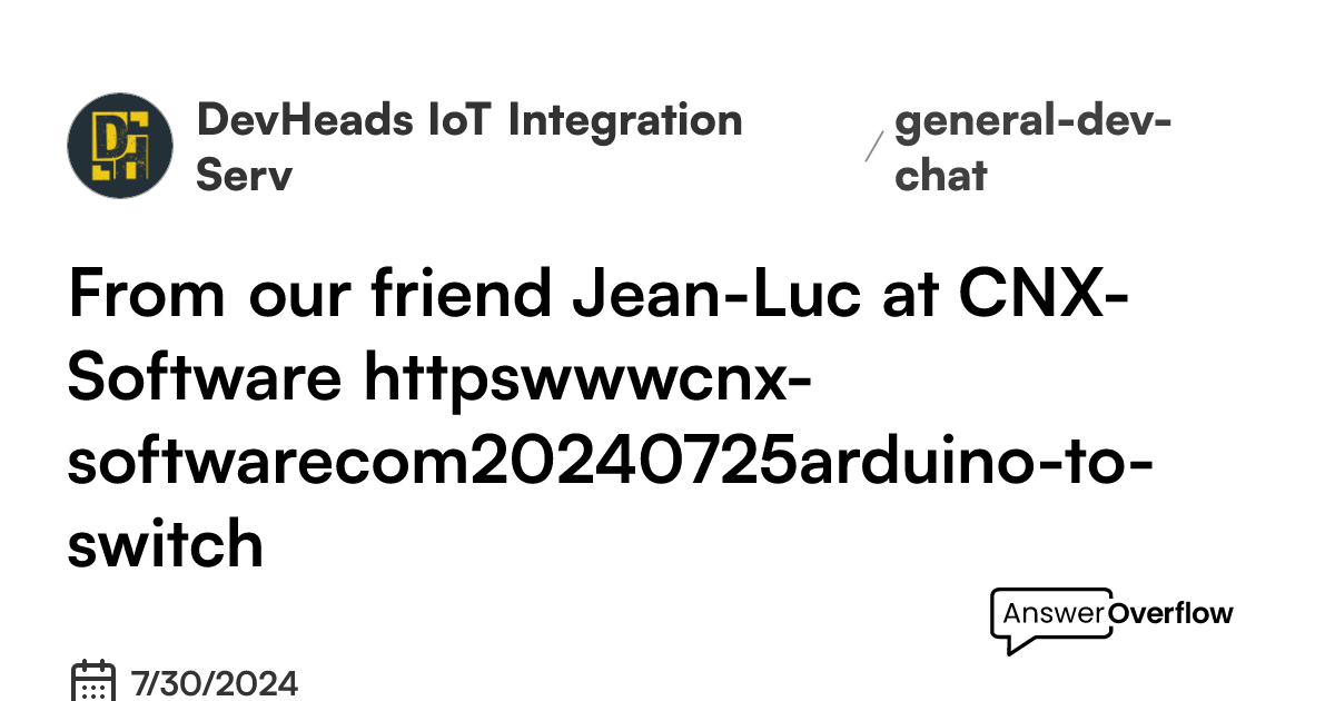 From our friend Jean-Luc at CNX-Software: https://www.cnx-software.com/2024/07/25/arduino-to ...