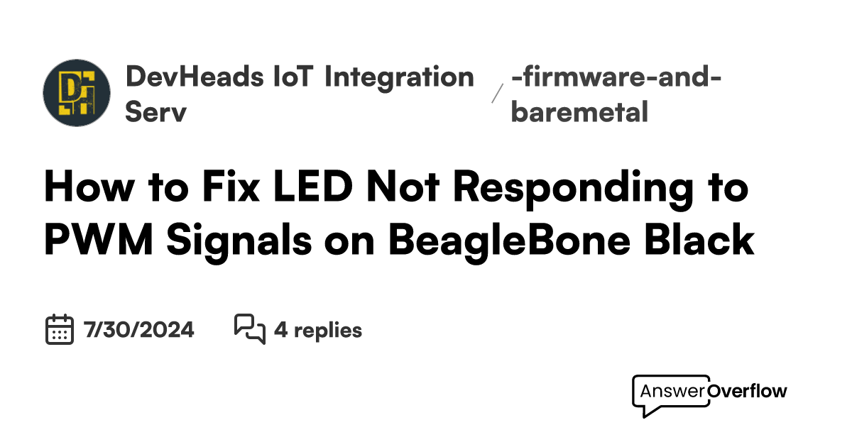 How to Fix LED Not Responding to PWM Signals on BeagleBone Black? - DevHeads IoT Integration Server