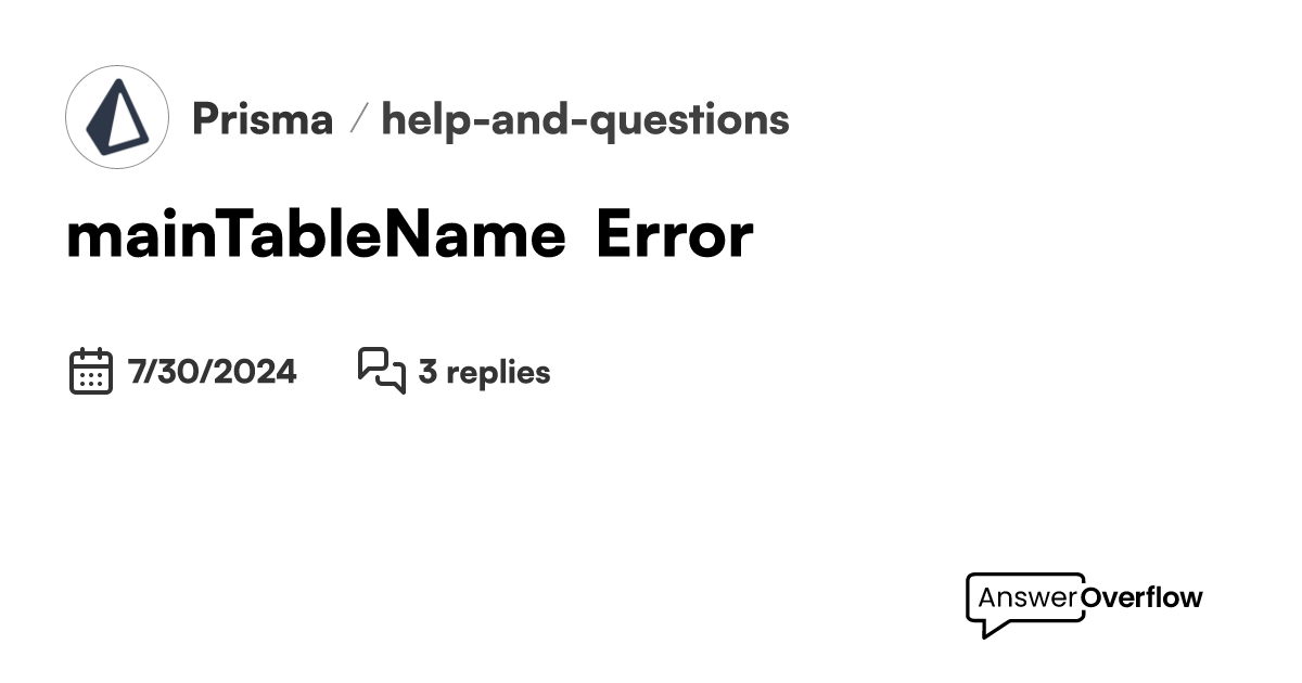 main.TableName Error - Prisma