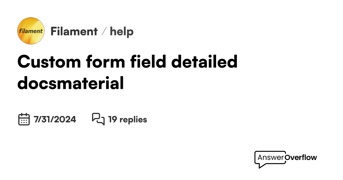 Custom form field detailed docs/material? - Filament