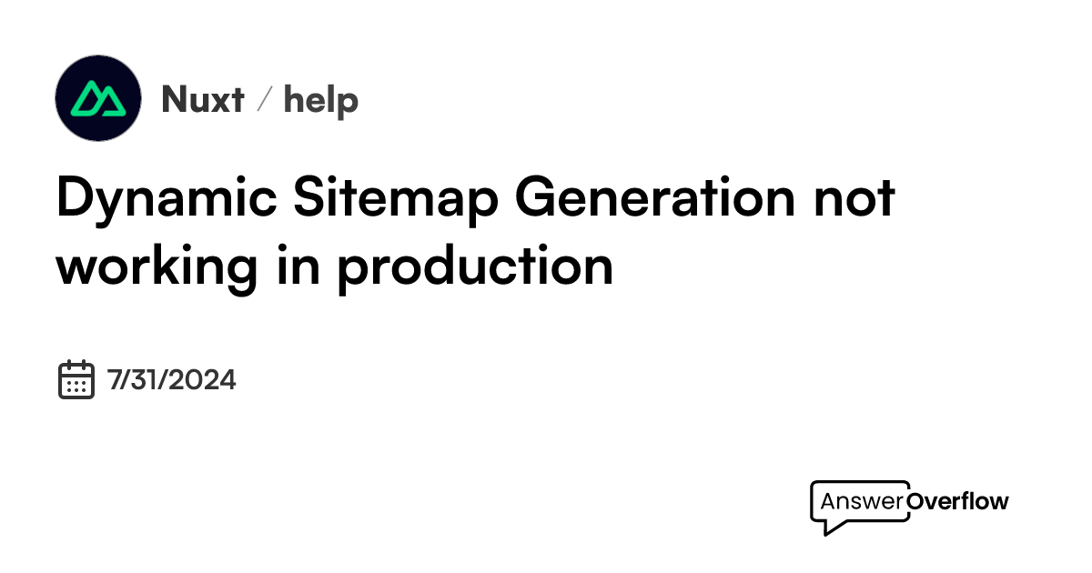 Dynamic Sitemap Generation not working in production - Nuxt