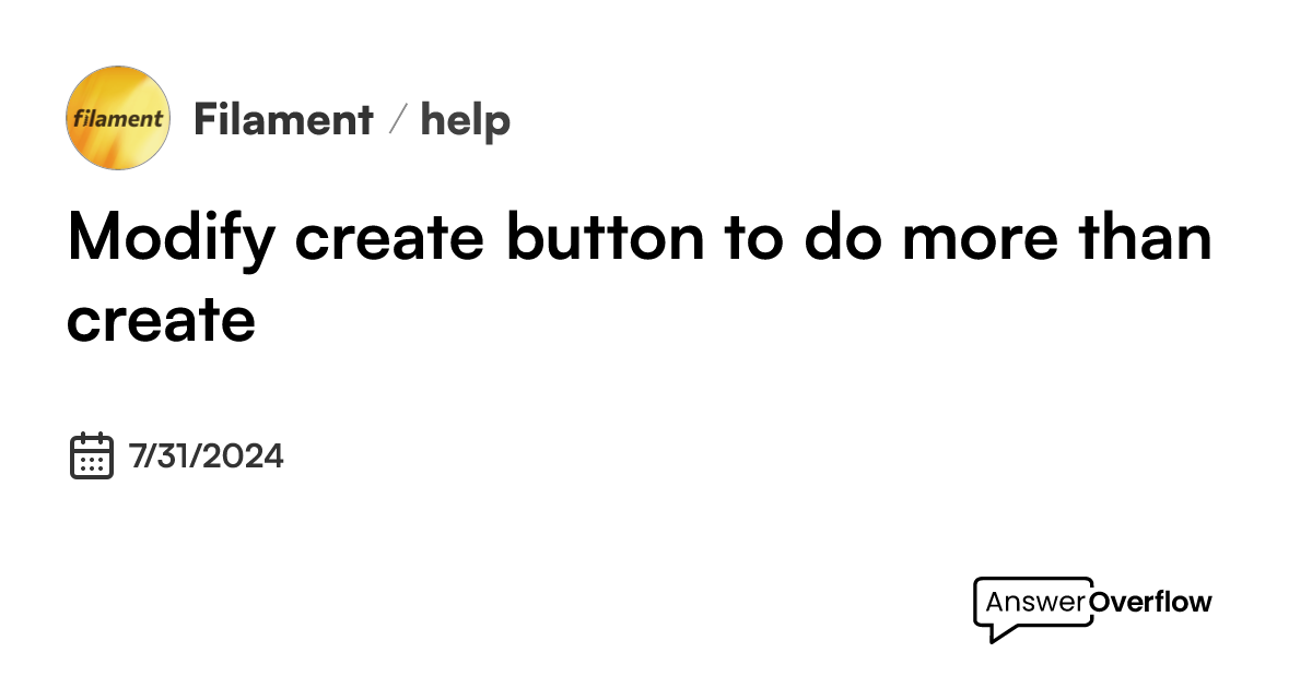Modify create button to do more than create - Filament