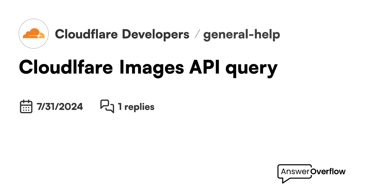 Cloudlfare Images API query - Cloudflare Developers