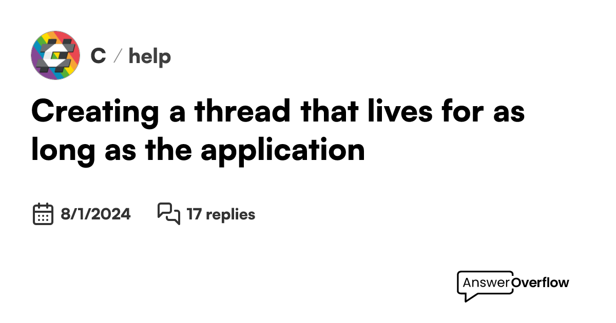 Creating a thread that lives for as long as the application. - C#