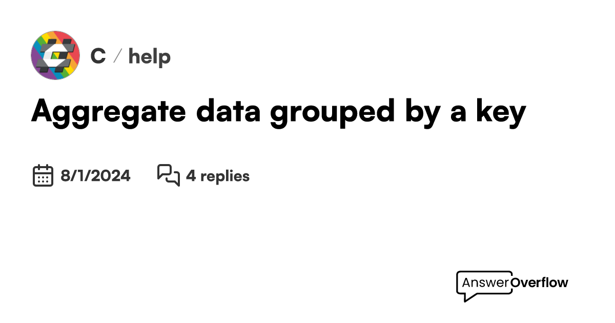 Aggregate data grouped by a key - C#
