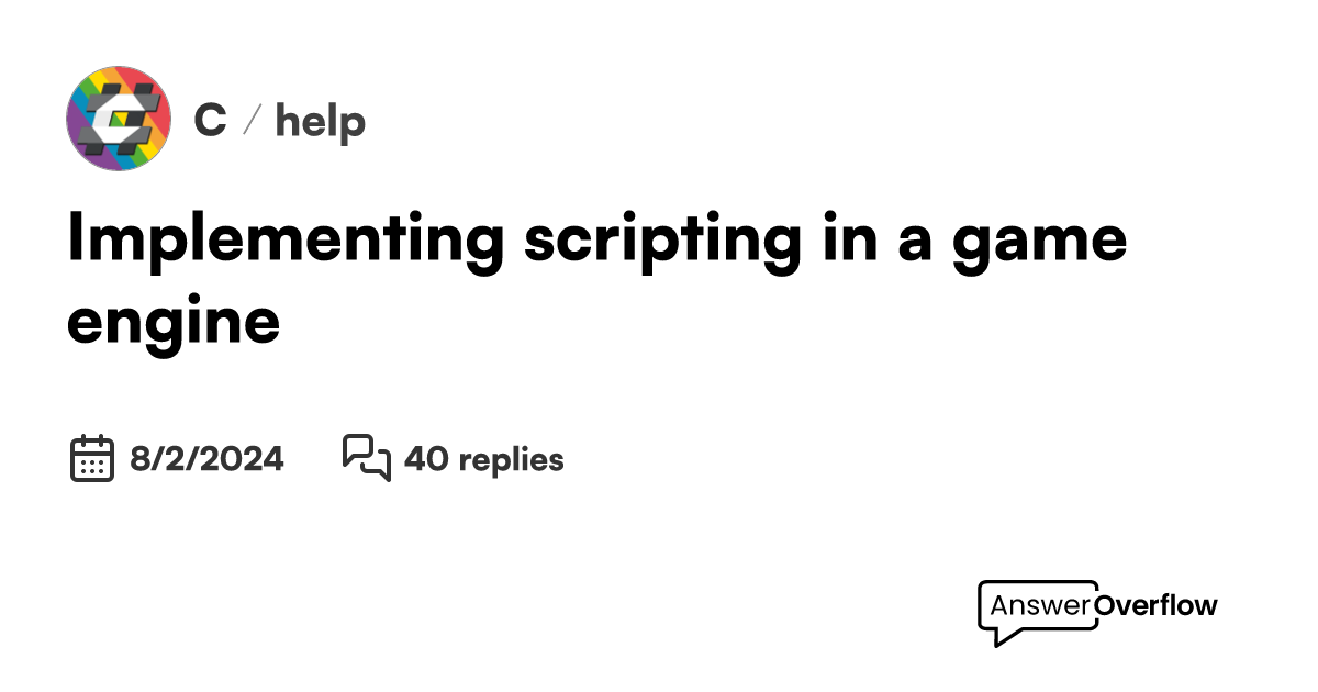 Implementing scripting in a game engine - C#