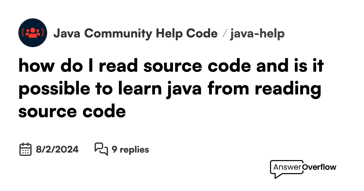 How Do I Read Source Code And Is It Possible To Learn Java From