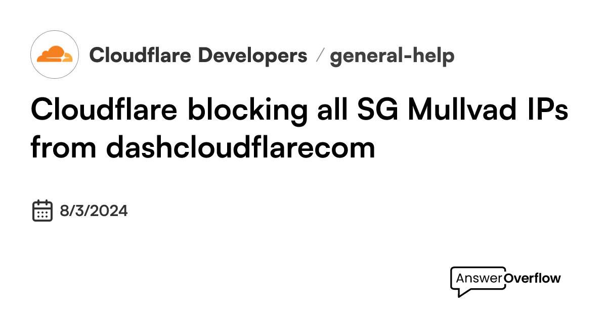 Cloudflare blocking all SG Mullvad IPs from dash.cloudflare.com? - Cloudflare Developers