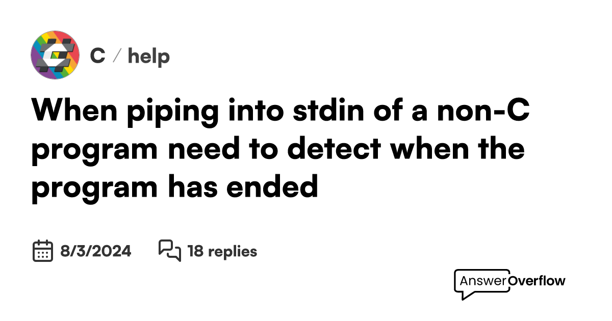 When piping into stdin of a non-C# program, need to detect when the program has ended - C#