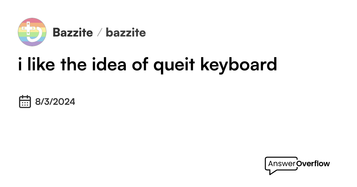 i like the idea of queit keyboard - Universal Blue
