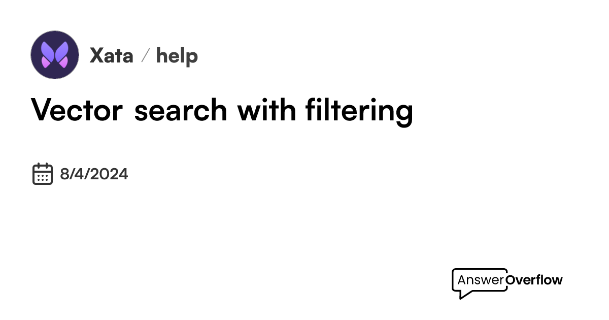 Vector search with filtering. - Xata