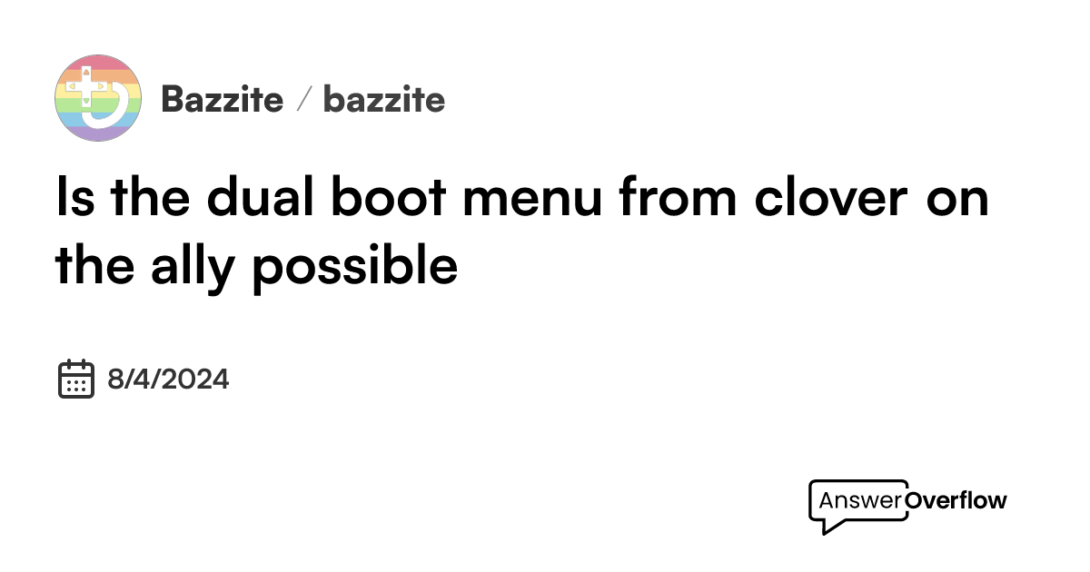 Is the dual boot menu from clover on the ally possible? - Universal Blue