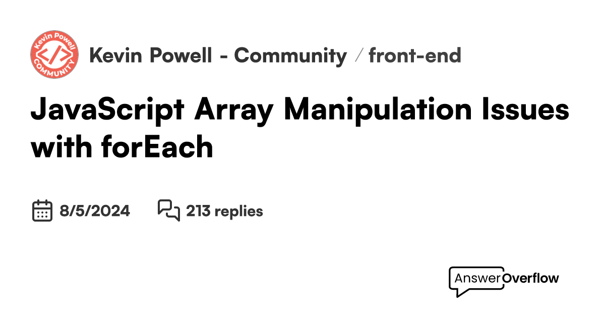 JavaScript Array Manipulation: Issues with forEach - Kevin Powell - Community