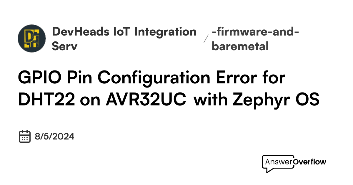 GPIO Pin Configuration Error for DHT22 on AVR32UC with Zephyr OS ...