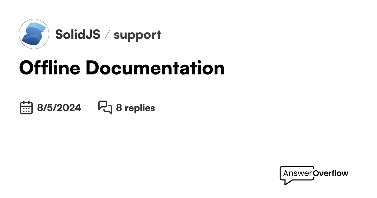 Offline Documentation? - SolidJS
