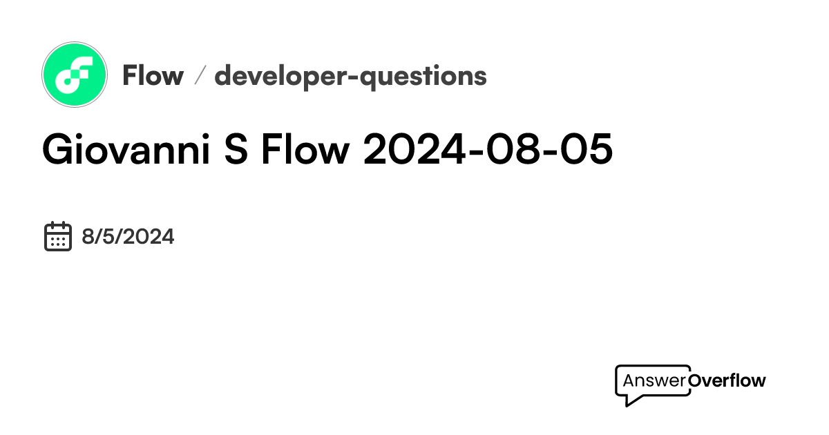 Giovanni S | Flow (2024-08-05) - Flow