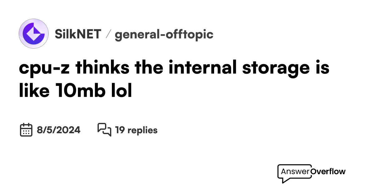 cpu-z thinks the internal storage is like 10mb lol - Silk.NET