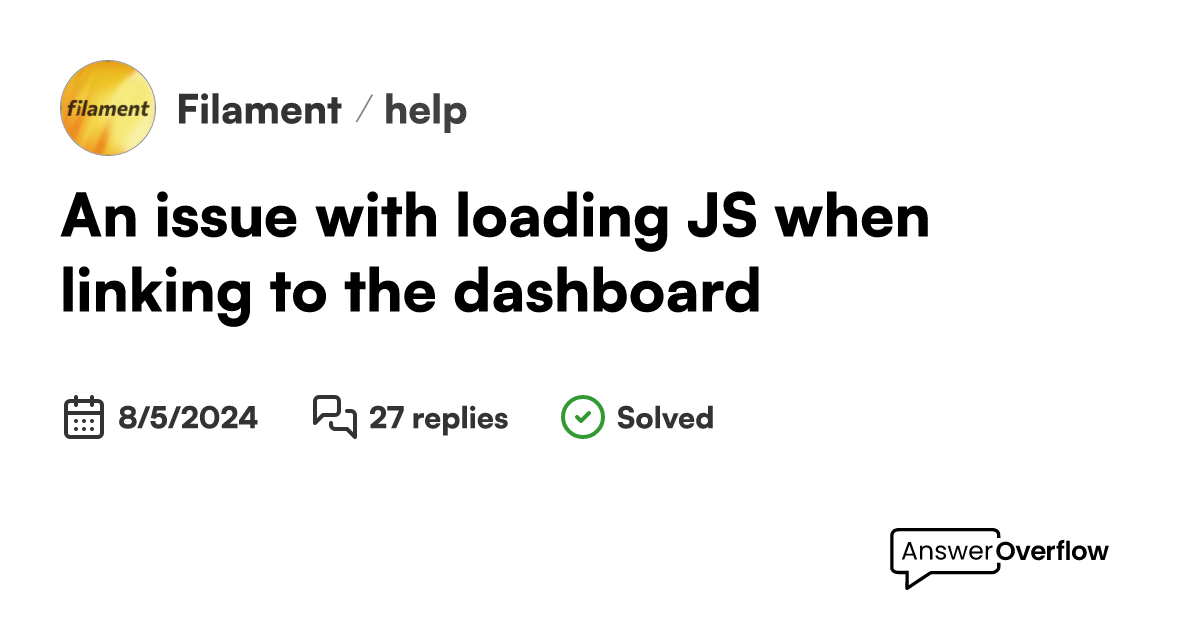 An issue with loading JS when linking to the dashboard - Filament
