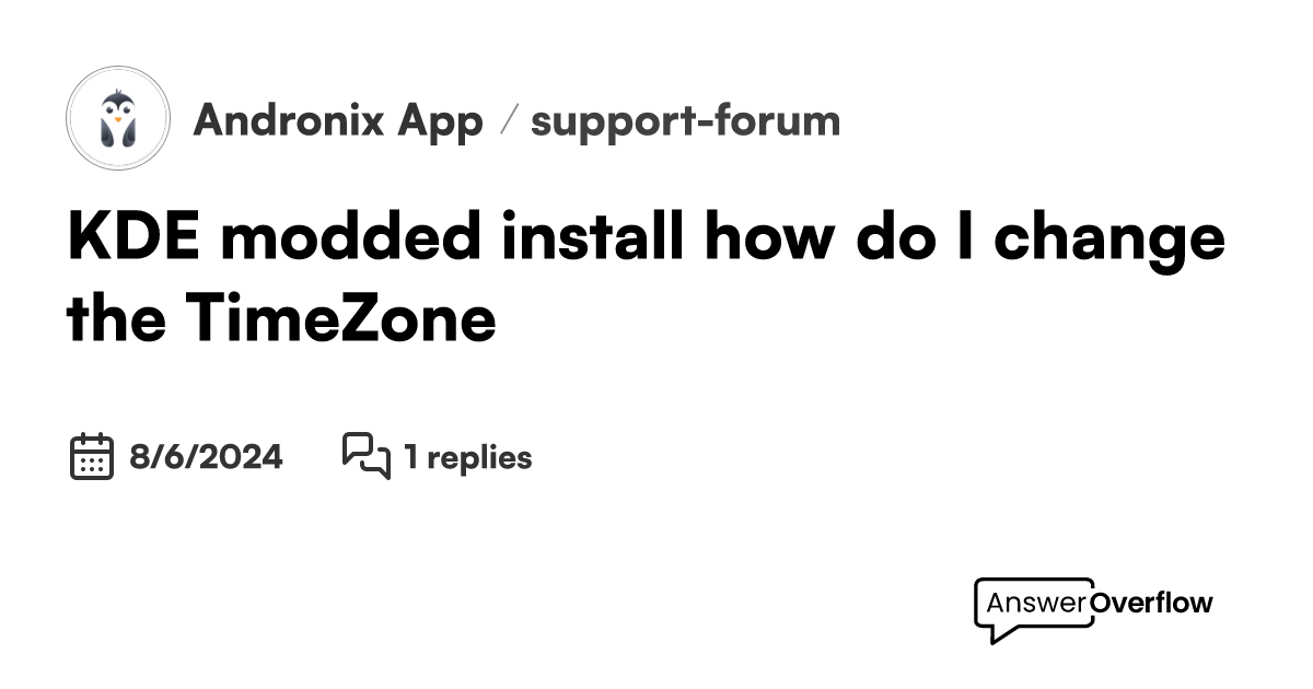 KDE modded install... how do I change the TimeZone? - Andronix App