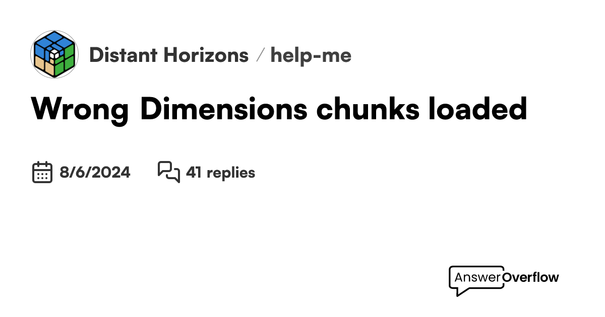 Wrong Dimensions chunks loaded - Distant Horizons