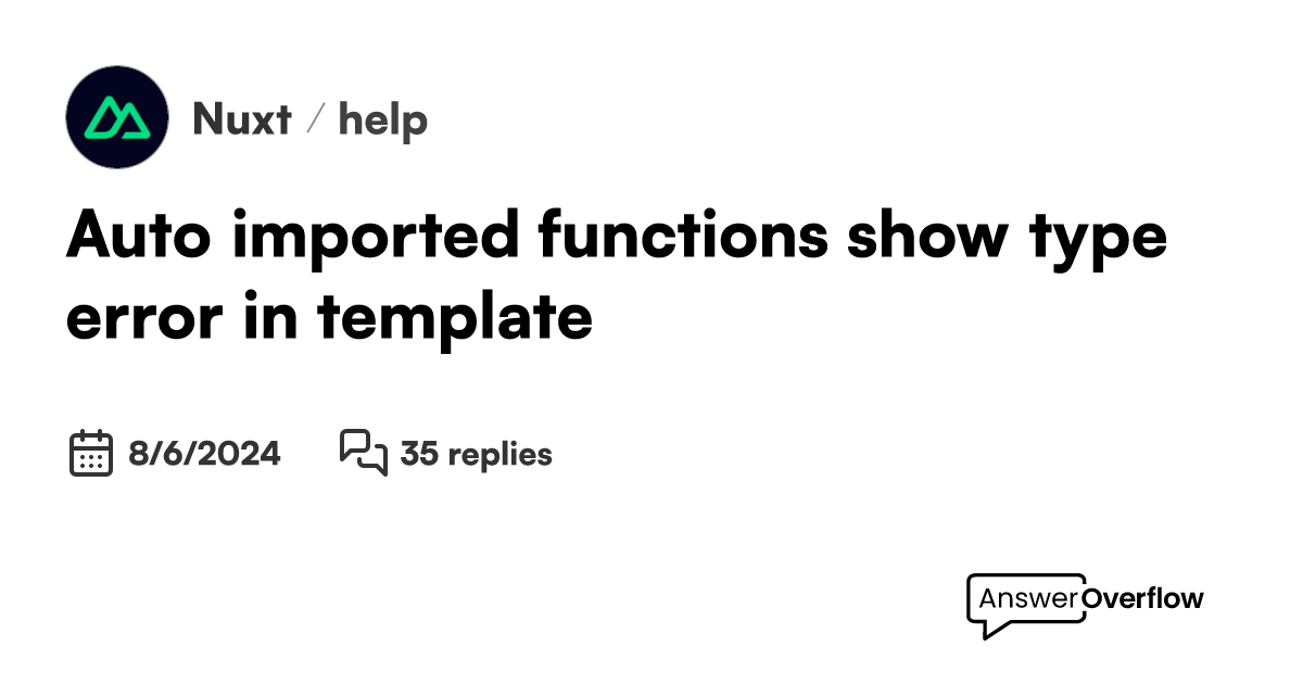 Auto imported functions show type error in - Nuxt