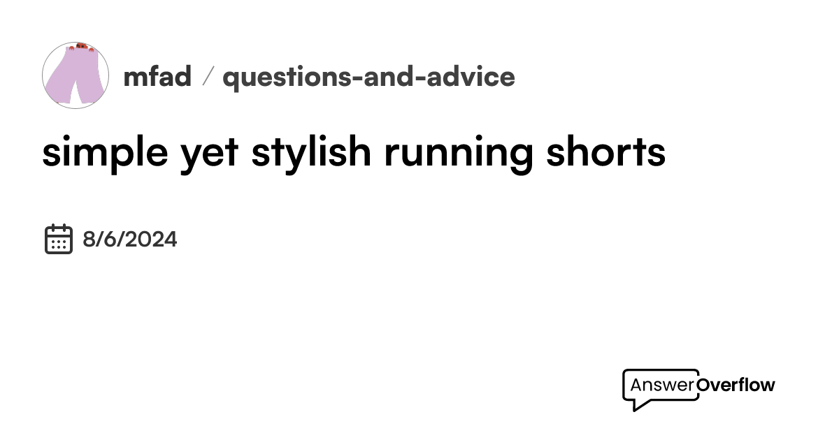 simple yet stylish running shorts - mfad