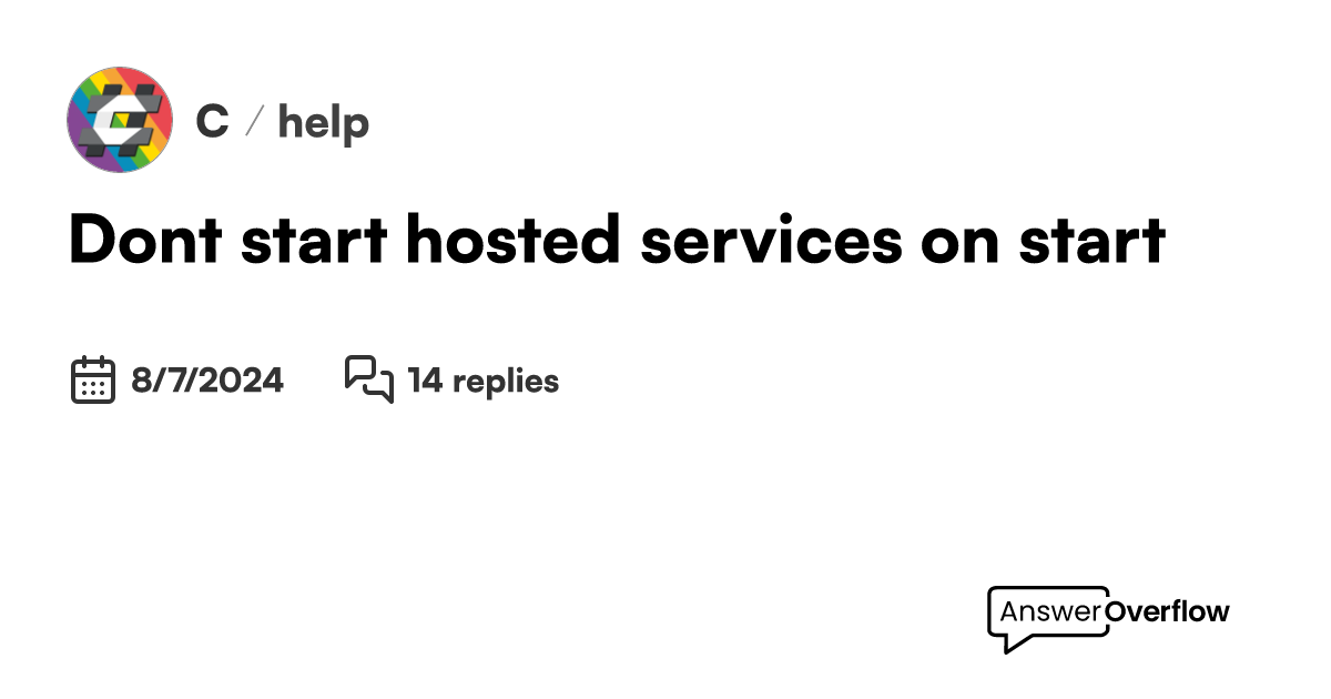 Don't start hosted services on start - C#