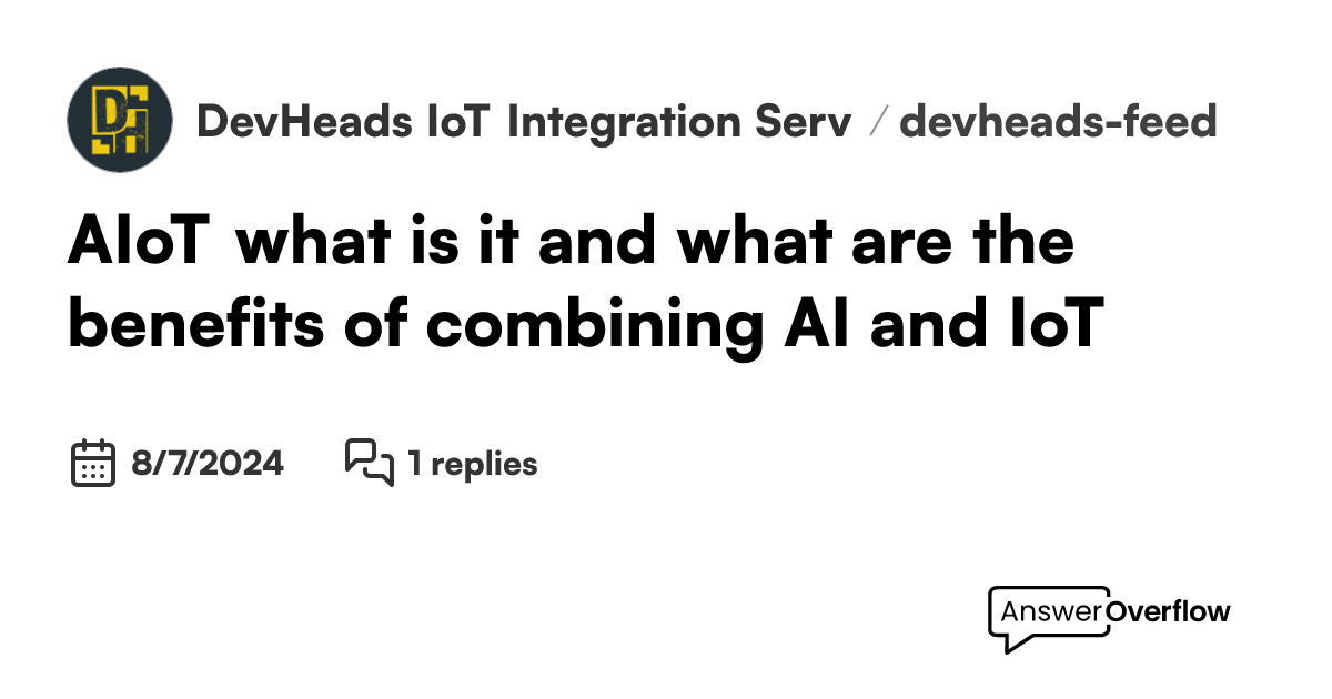 AIoT: what is it and what are the benefits of combining AI and IoT - DevHeads IoT Integration Server