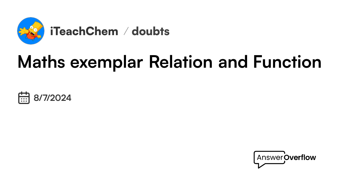 Maths exemplar Relation and Function - iTeachChem