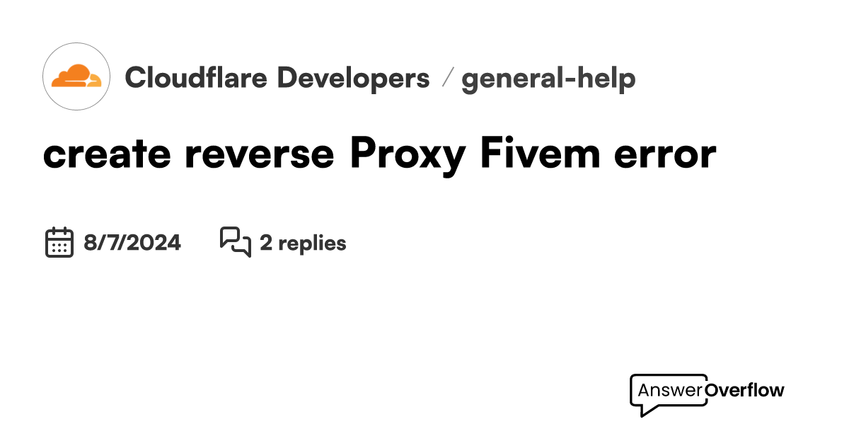 create reverse Proxy Fivem error - Cloudflare Developers