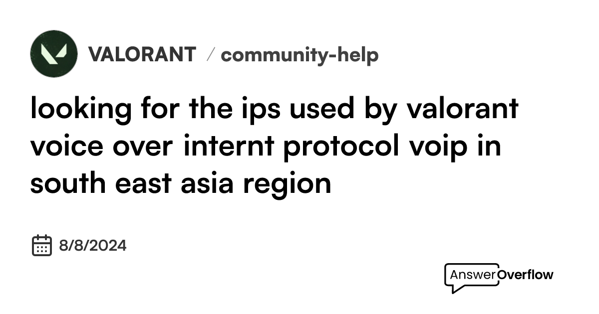 looking for the ips used by valorant voice over internt protocol (voip ...