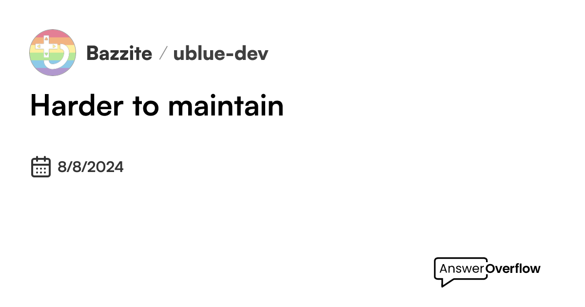 Harder to maintain - Universal Blue