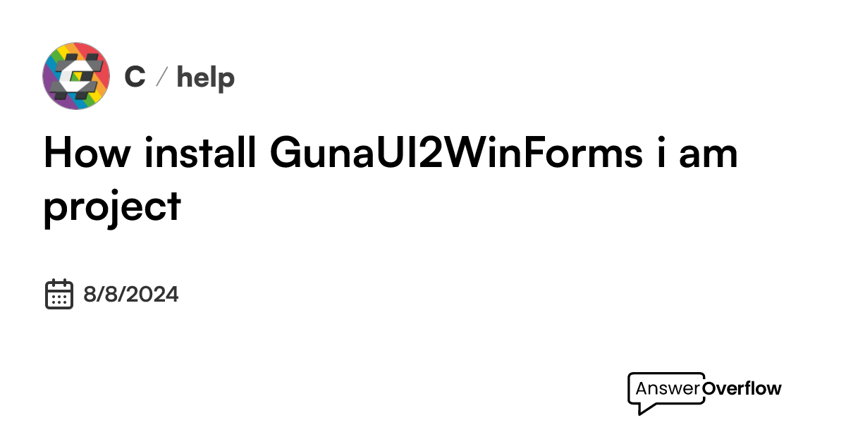 How install Guna.UI2.WinForms i am project; - C#