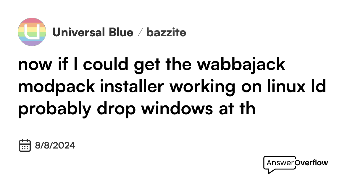 now if I could get the wabbajack modpack installer working on linux I'd probably drop windows at ...