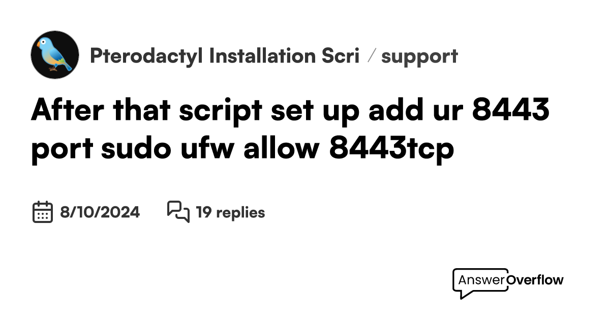 After that script set up, add ur 8443 port sudo ufw allow 8443/tcp - Pterodactyl Installation Script