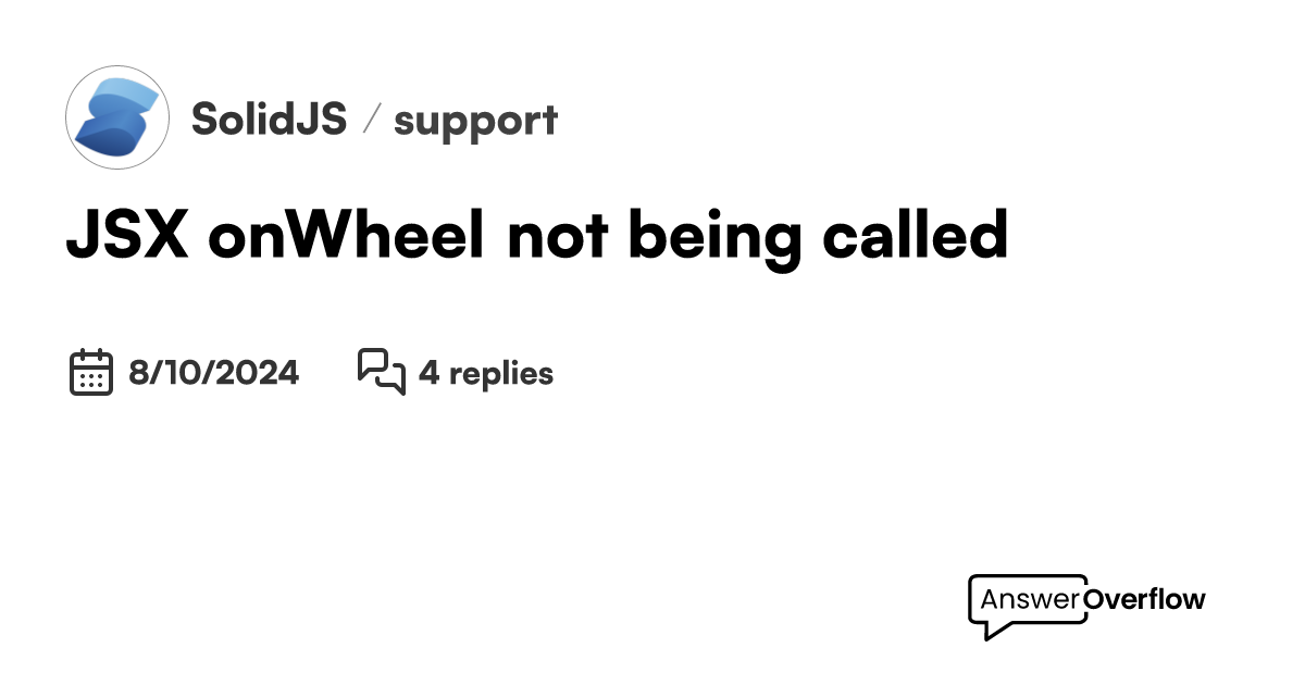 JSX onWheel not being called. - SolidJS