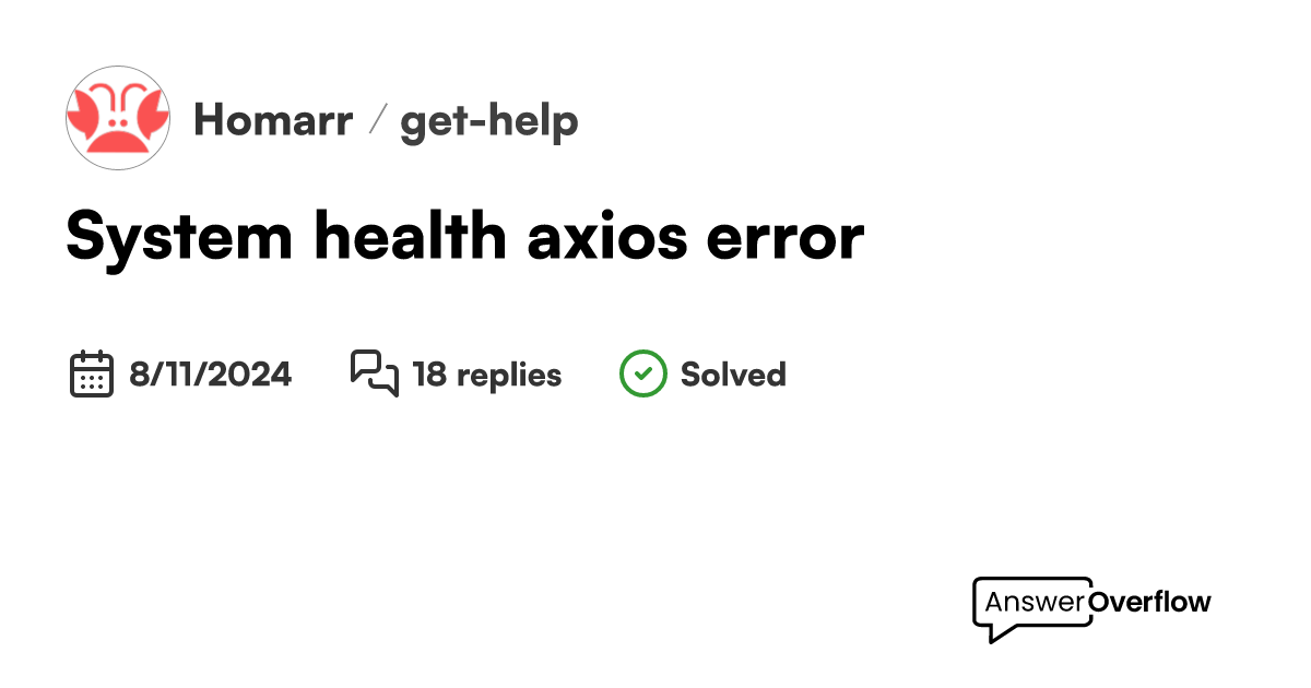 System health axios error - Homarr