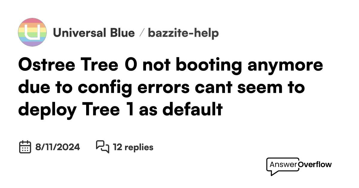 Ostree Tree 0 not booting anymore due to config errors, can't seem to deploy Tree 1 as default ...