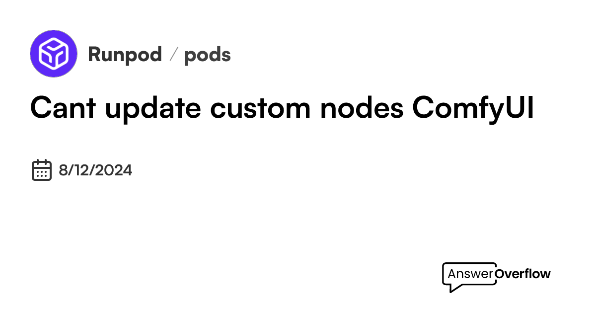 Can't update custom nodes ComfyUI - RunPod