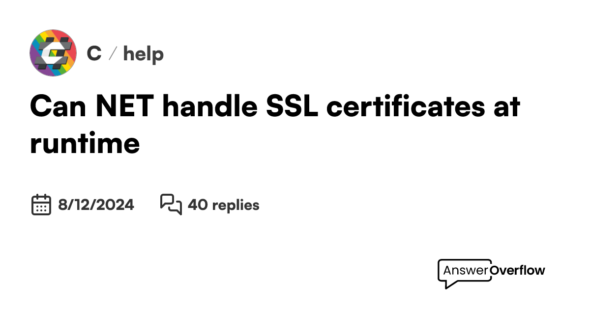 Can .NET handle SSL certificates at runtime? - C#