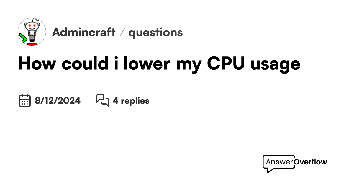 How could i lower my CPU usage? - Admincraft