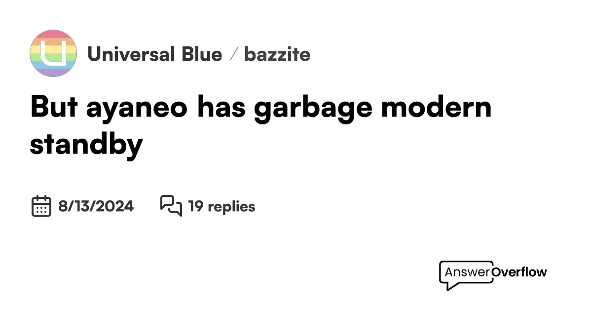 But ayaneo has garbage modern standby - Universal Blue